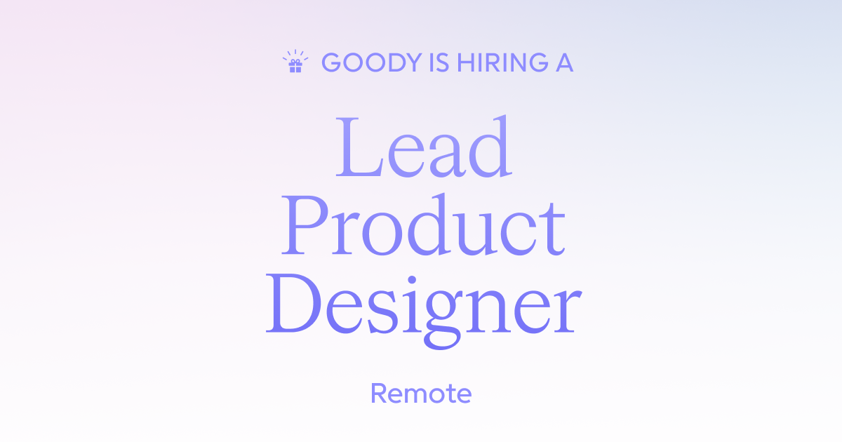 Goody Jobs — Lead Product Designer